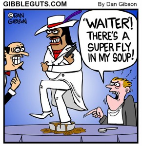 SuperFly in his Soup cartoon from Gibbleguts.com
